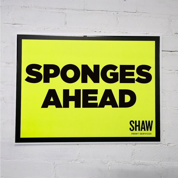 Sponges Ahead Event Sign (Landscape) - HKT Products